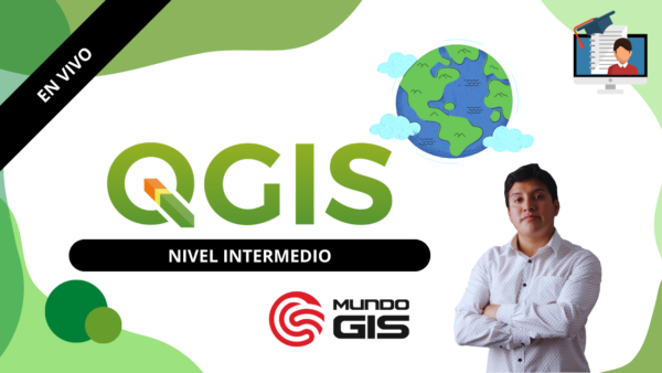 2026/04.02 QGIS INTERMEDIO EN VIVO – MUNDO GIS