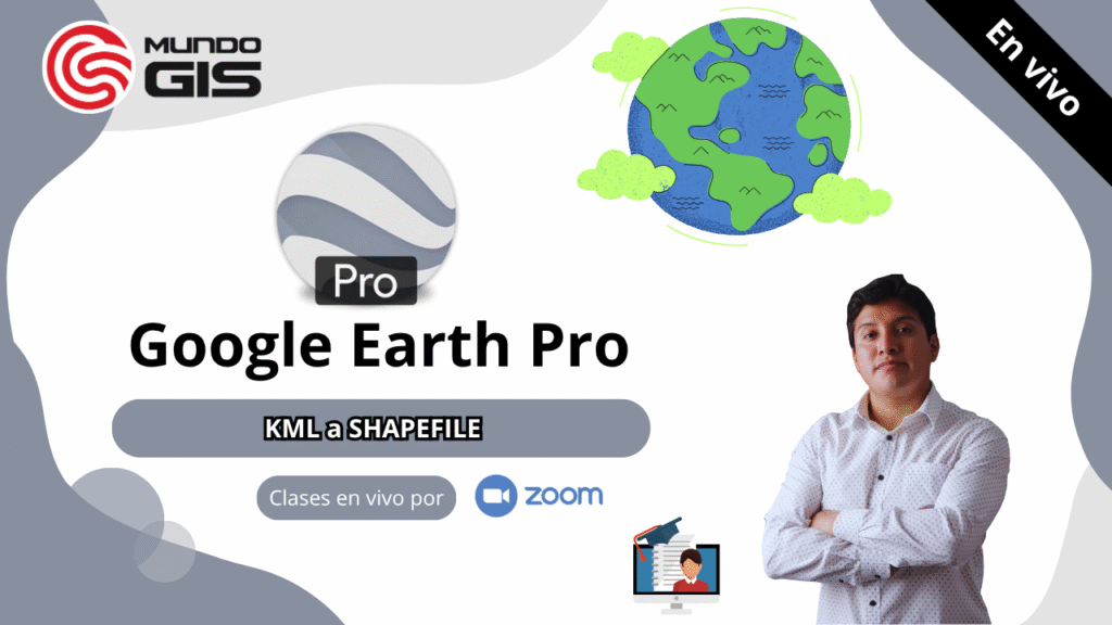 2026/15 GOOGLE EARTH PRO (KML a SHAPEFILE) – MUNDO GIS